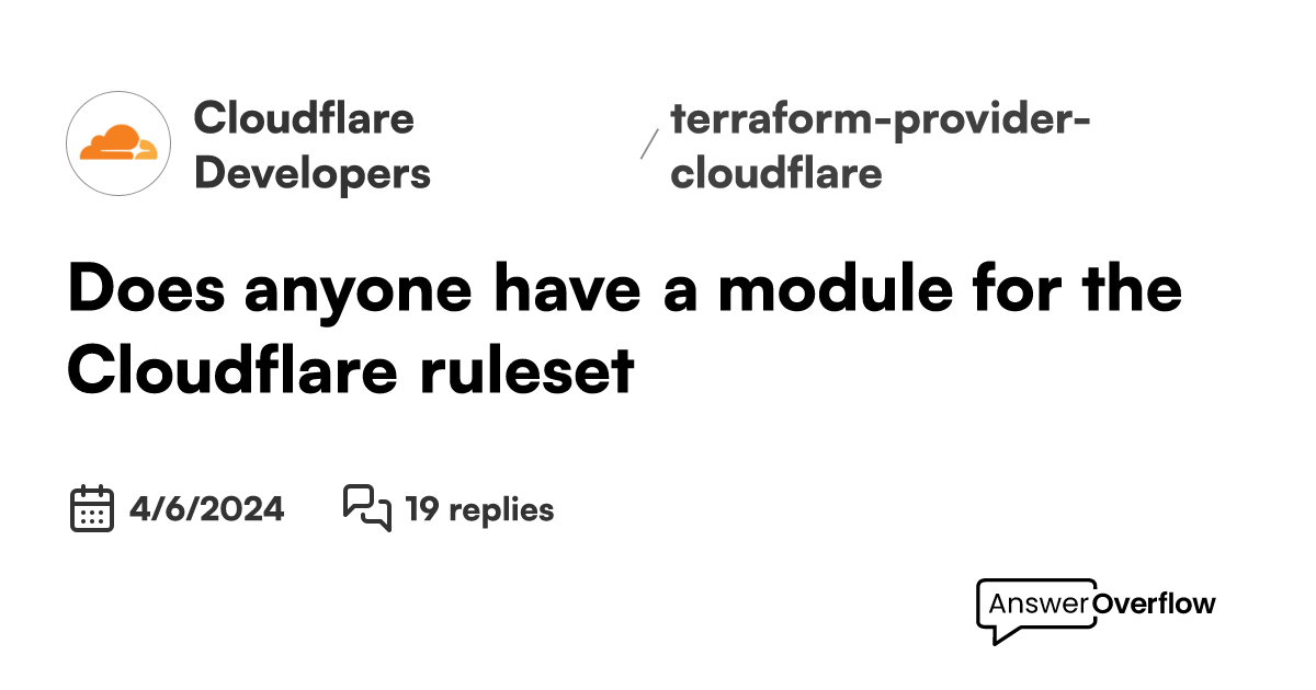 Does anyone have a module for the Cloudflare ruleset? - Cloudflare Developers