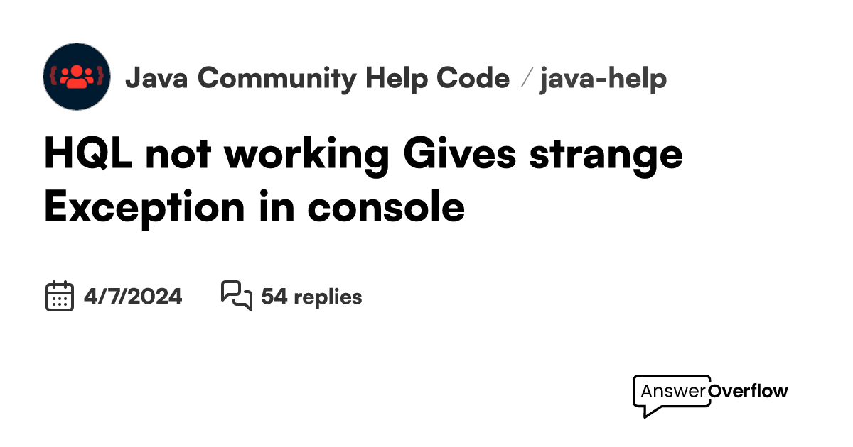 Hql Not Working Gives Strange Exception In Console Java Community Help Code Learn