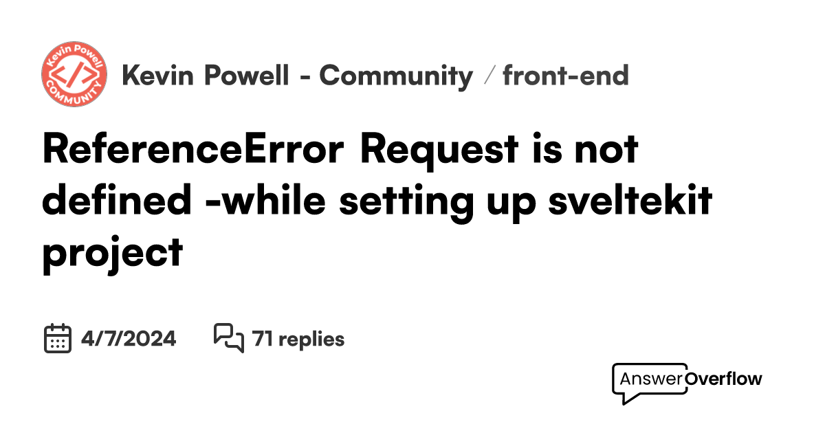 ReferenceError: Request is not defined -while setting up sveltekit project - Kevin Powell ...