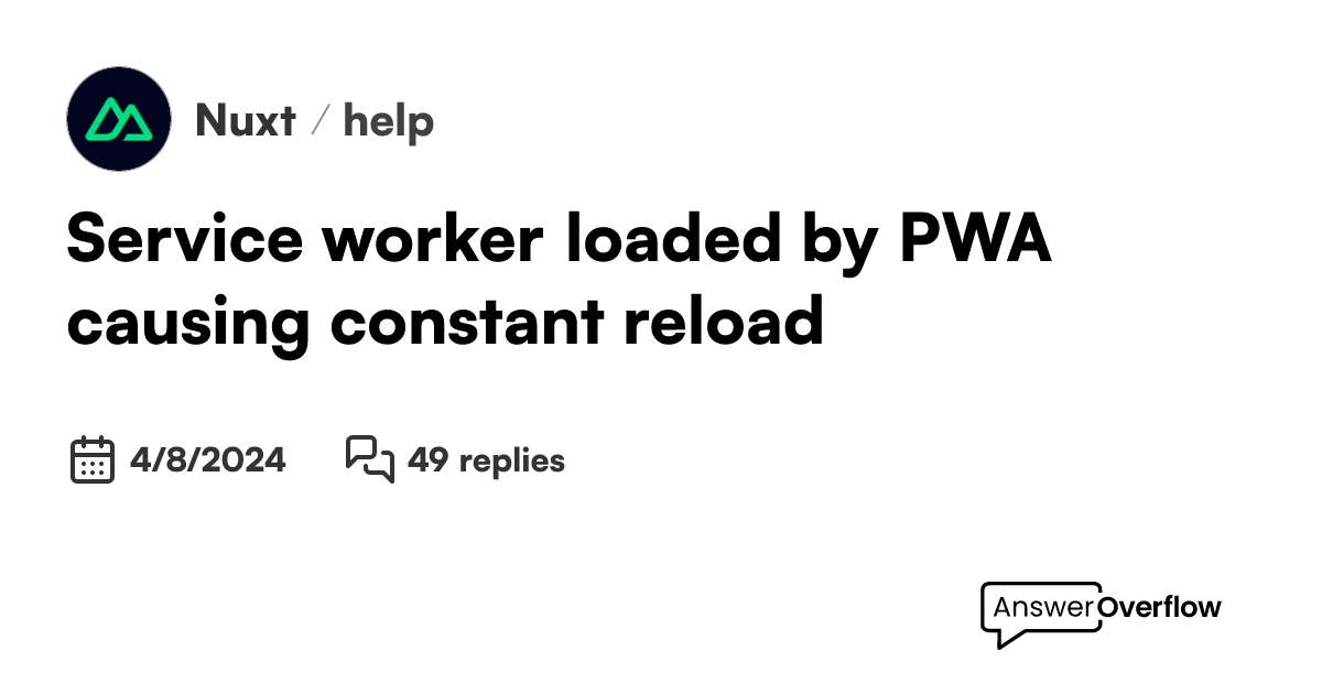 Service worker loaded by PWA causing constant reload - Nuxt