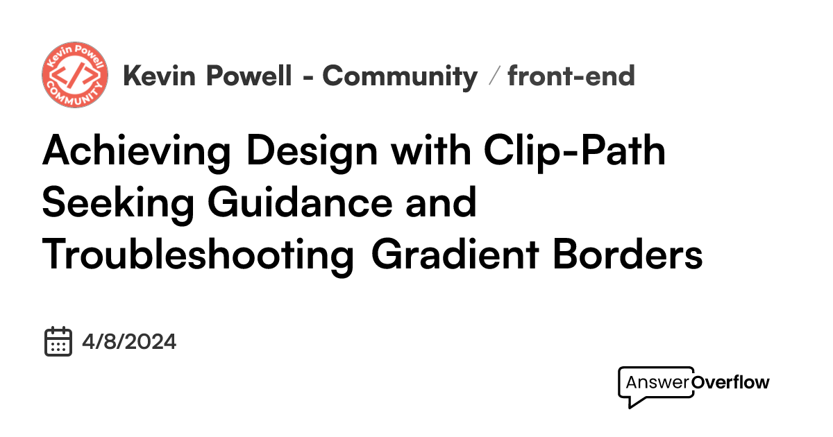 Achieving Design with Clip-Path: Seeking Guidance and Troubleshooting ...