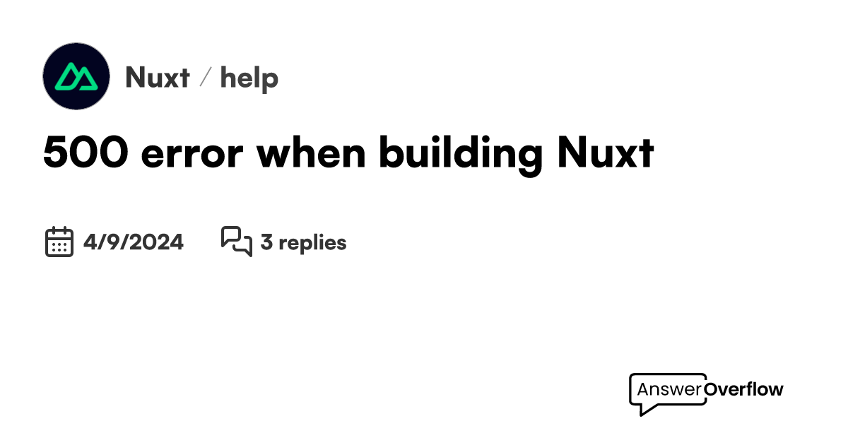500 error when building Nuxt - Nuxt