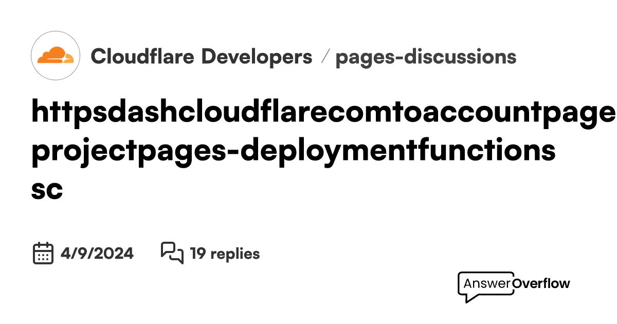 https://dash.cloudflare.com/?to=/:account/pages/view/:pages-project/:pages-deployment/functions ...
