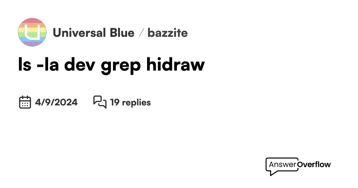 ls -la /dev | grep hidraw ``` - Universal Blue