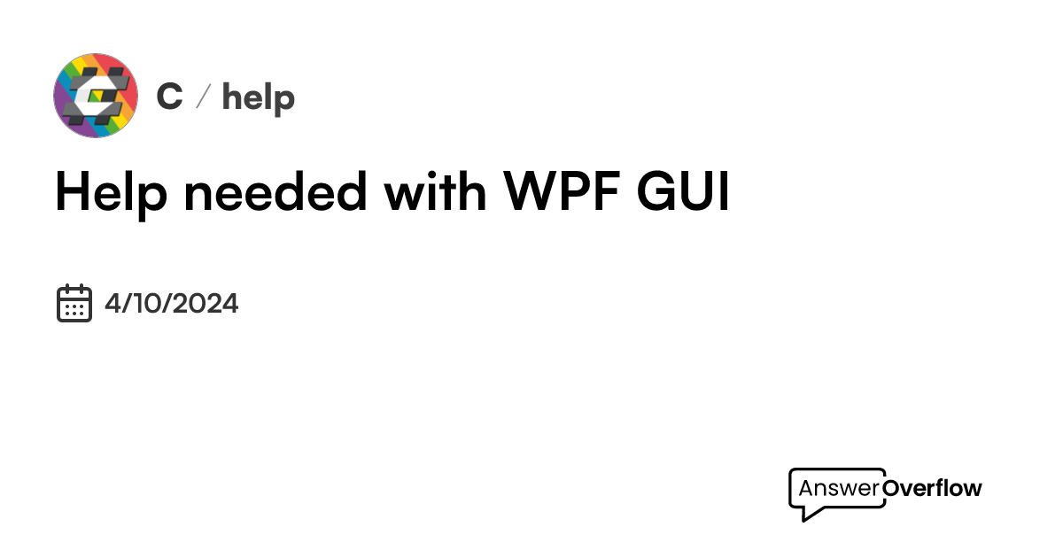 Help needed with WPF GUI - C#