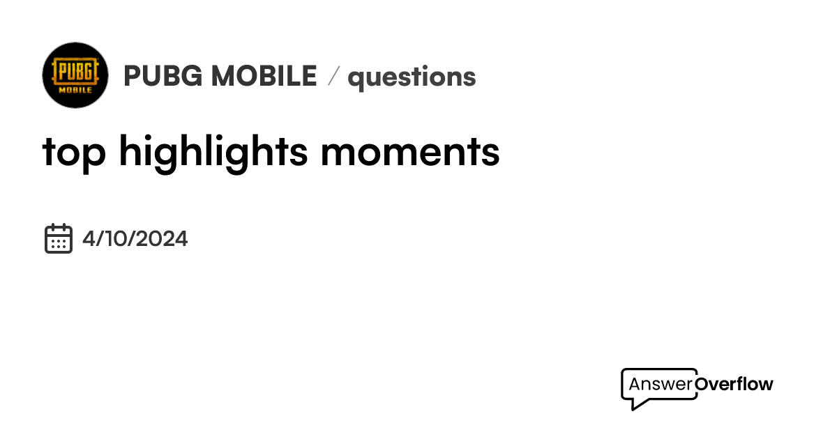 top highlights moments - PUBG MOBILE