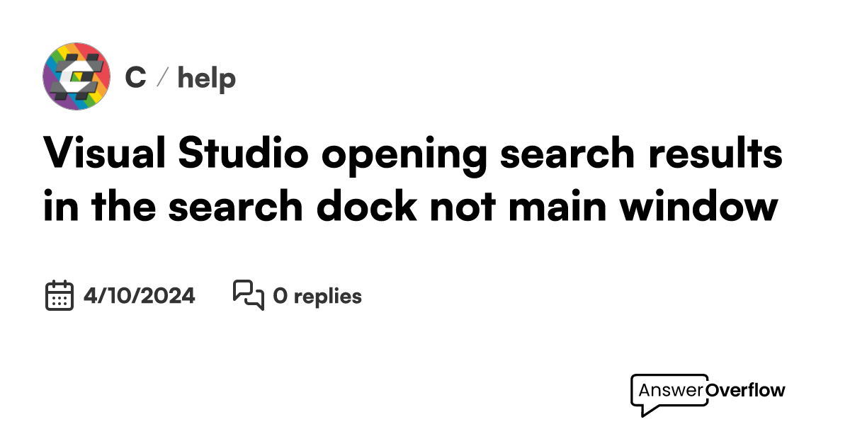 Visual Studio opening search results in the search dock, not main window - C#