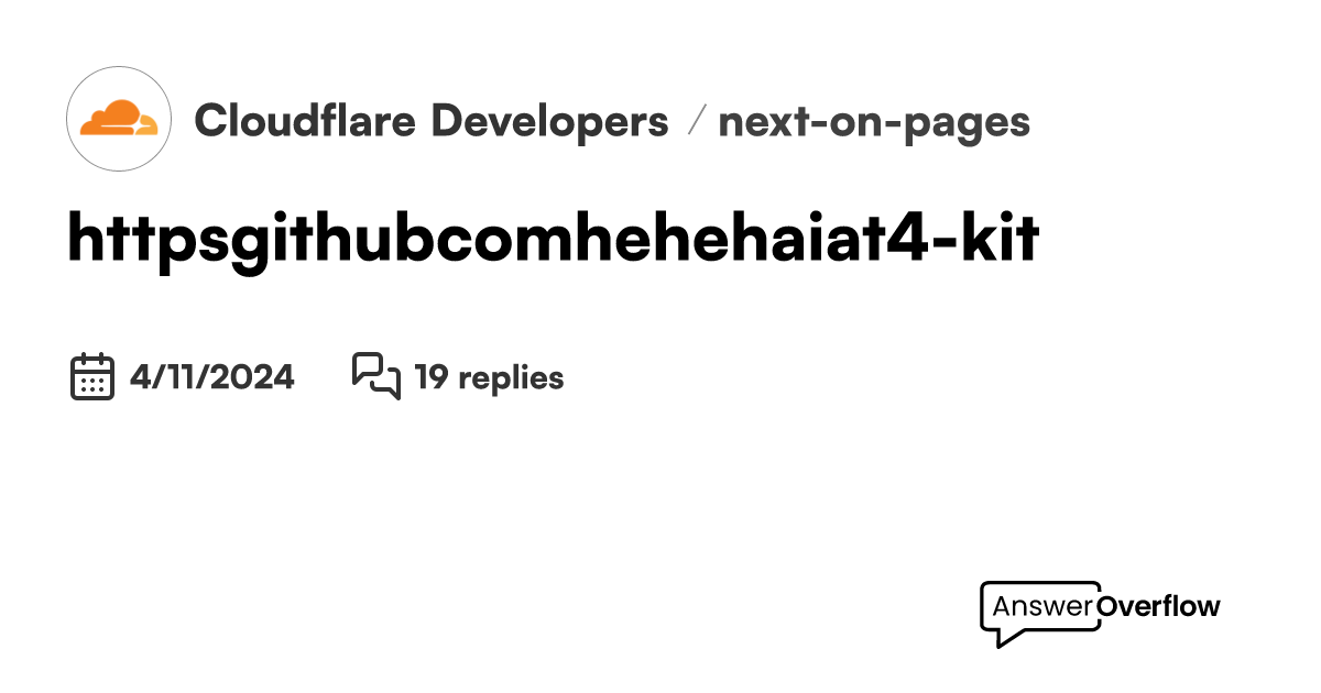 https://github.com/hehehai/at4-kit - Cloudflare Developers