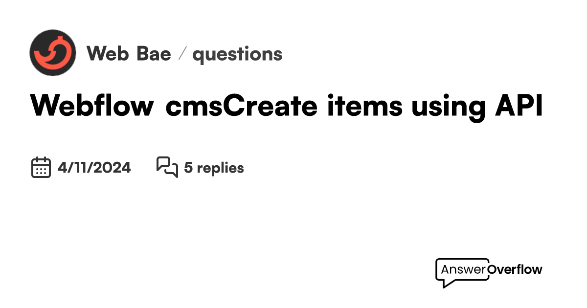 Webflow cmsCreate items using API - Web Bae