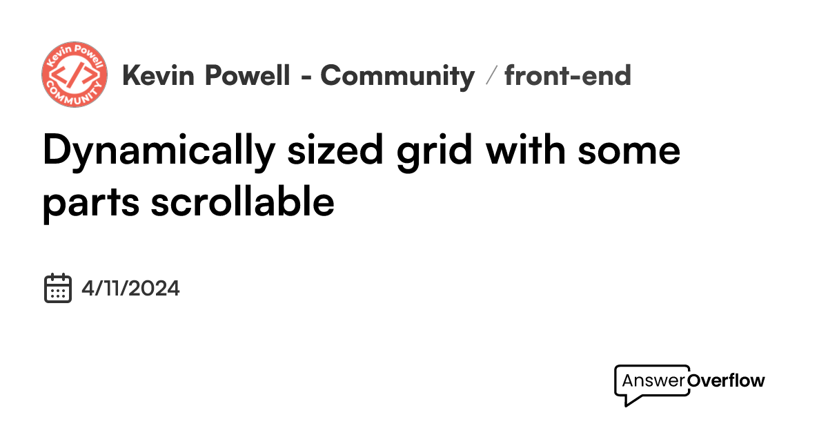 Dynamically sized grid with some parts scrollable - Kevin Powell ...