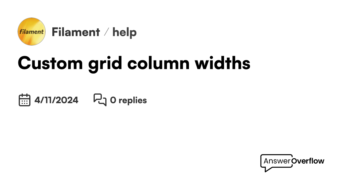 Custom grid column widths - Filament
