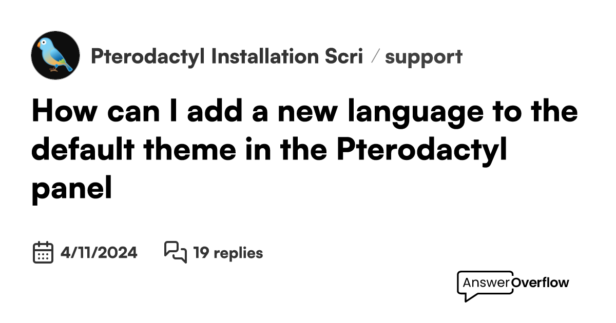 How can I add a new language to the default theme in the Pterodactyl panel? - Pterodactyl ...