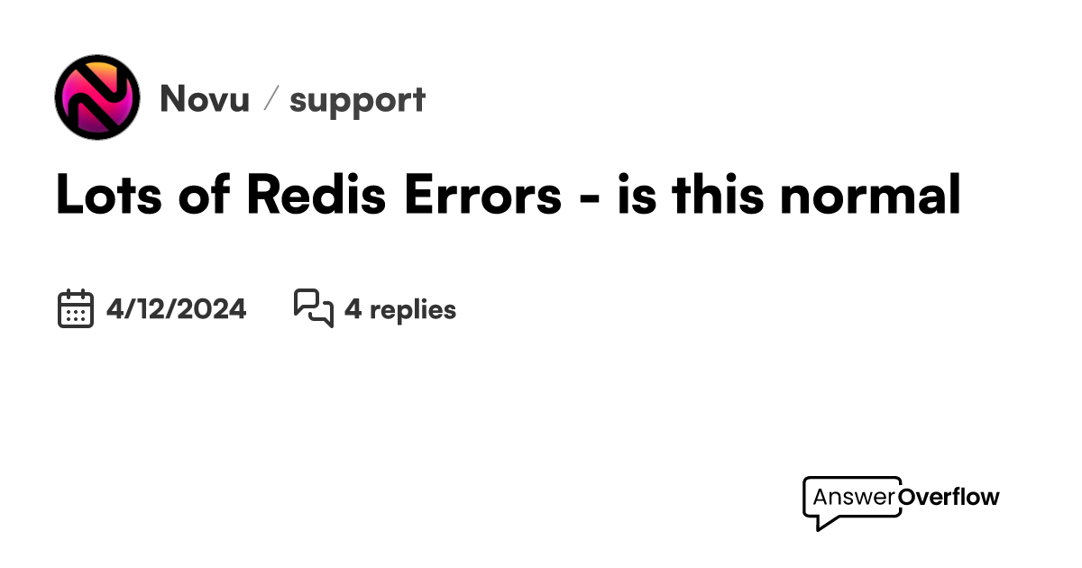 Lots Of Redis Errors Is This Normal Novu 