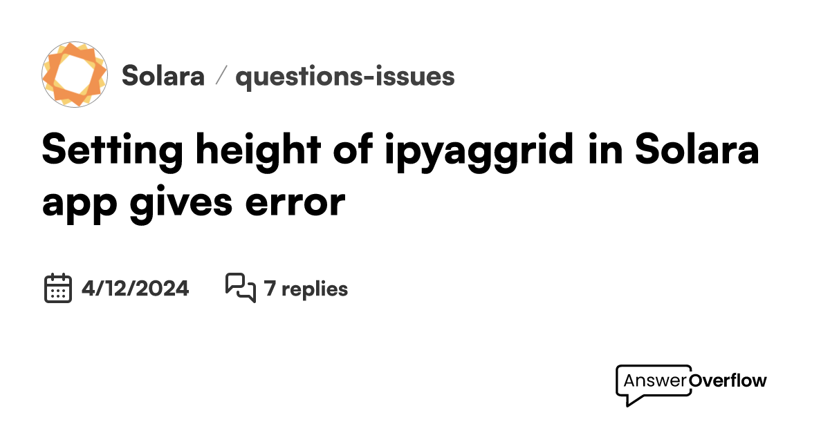 Setting height of `ipyaggrid` in Solara app gives error - Solara