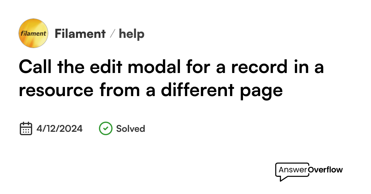 Call the "edit" modal for a record in a resource from a different page ...
