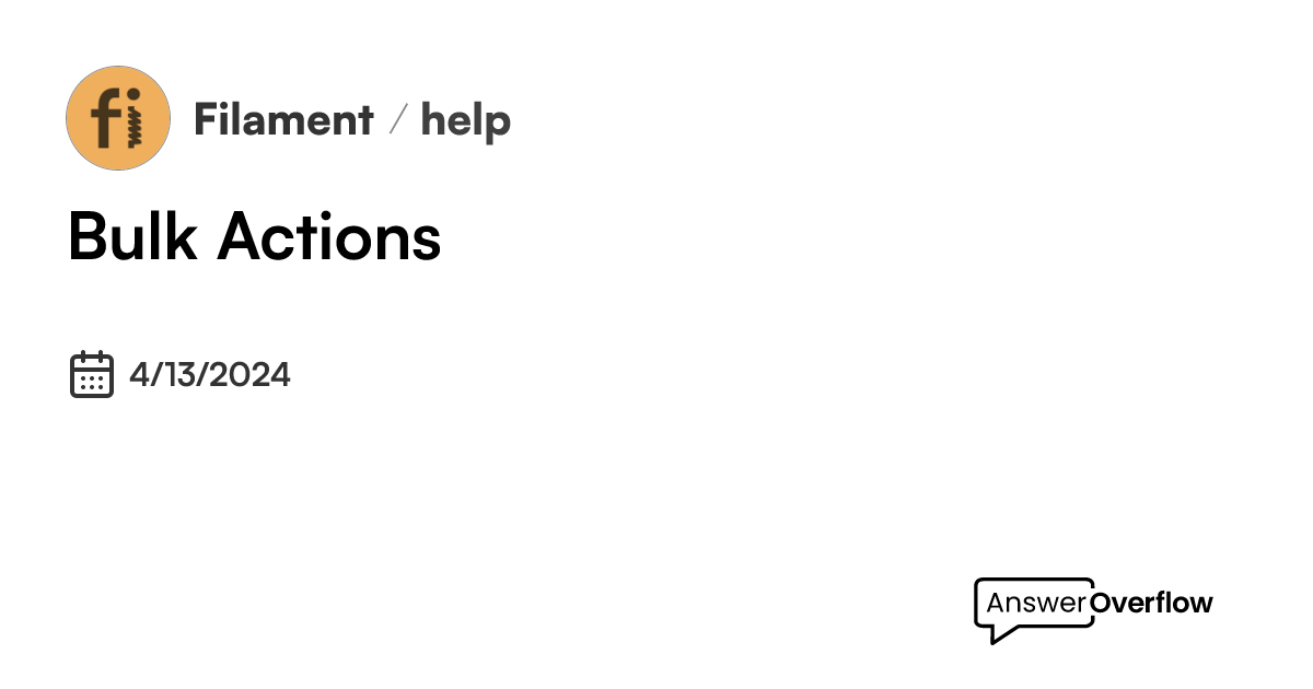 Bulk Actions - Filament