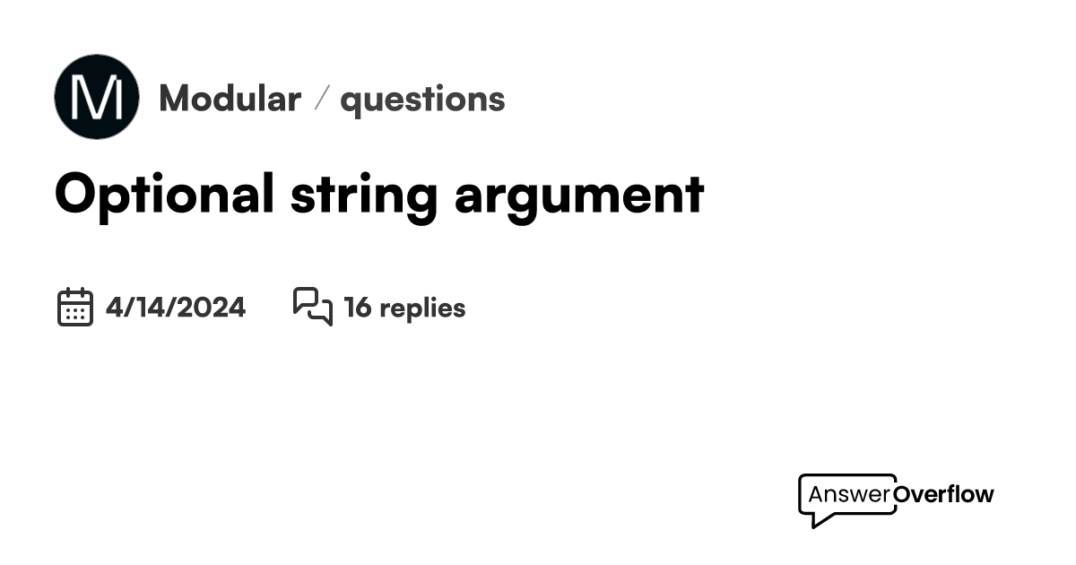 Optional string argument - Modular
