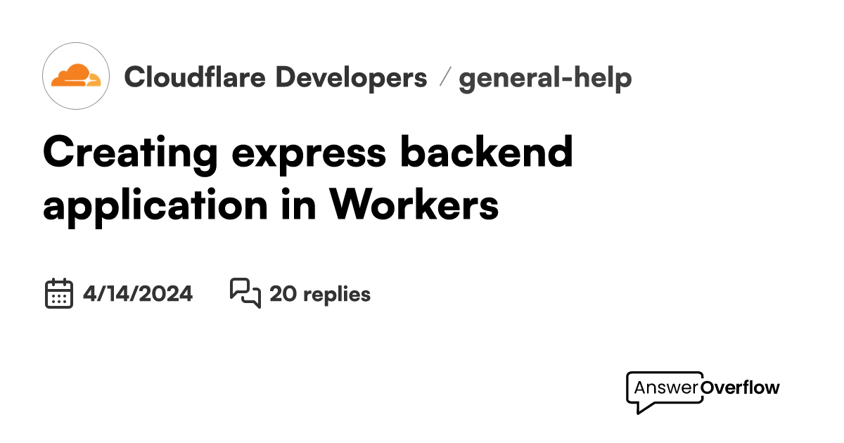 Creating express backend application in Workers - Cloudflare Developers