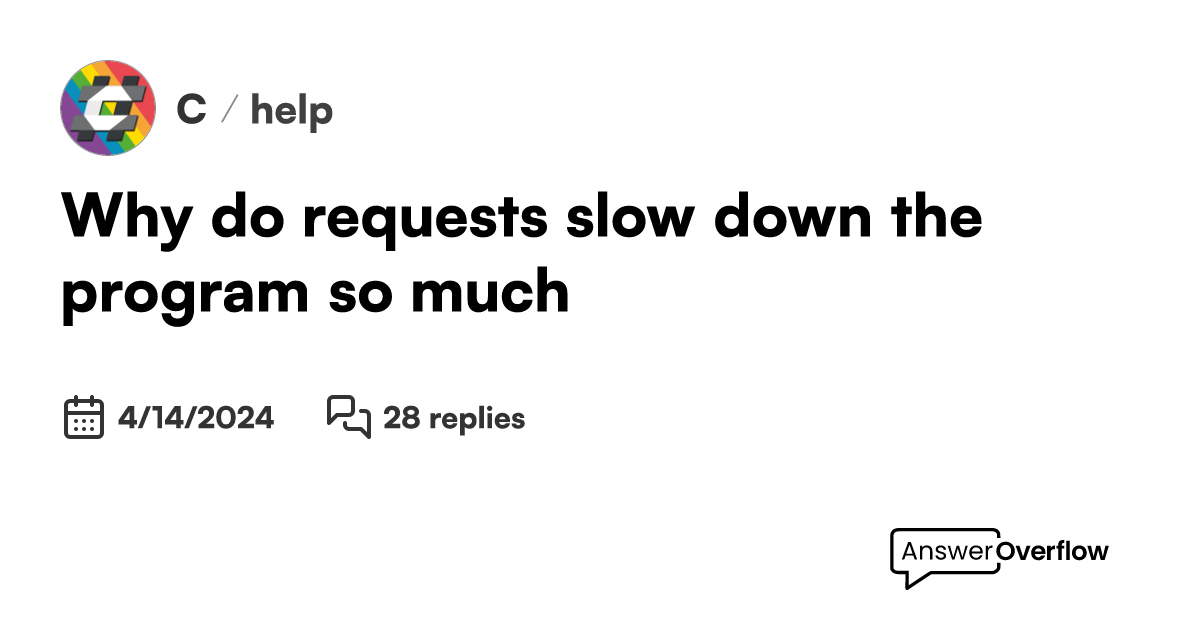 Why do requests slow down the program so much? - C#