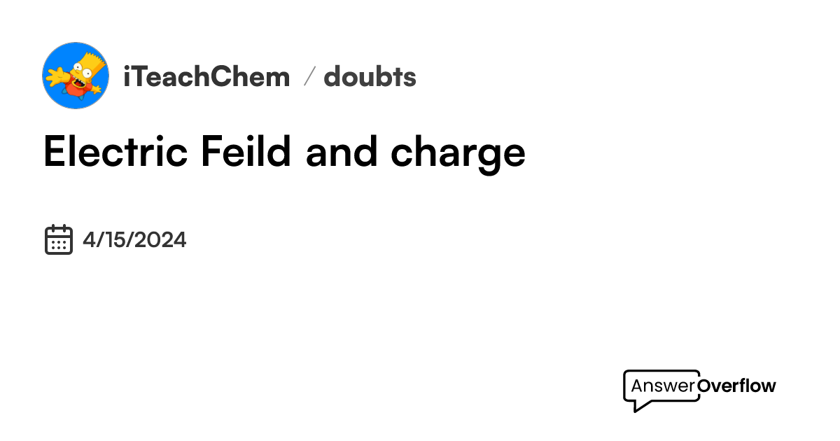 Electric Feild and charge - iTeachChem