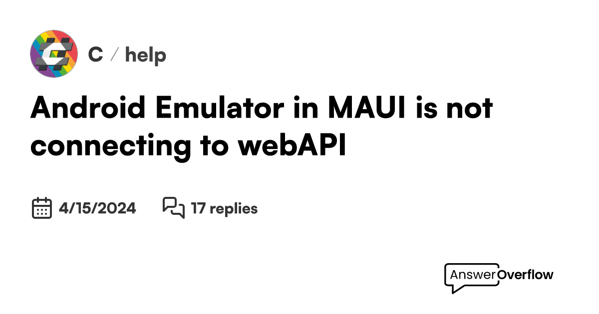 Android Emulator in MAUI is not connecting to webAPI - C#