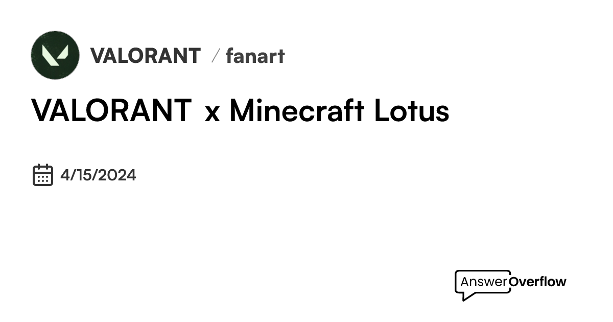VALORANT x Minecraft: Lotus - VALORANT