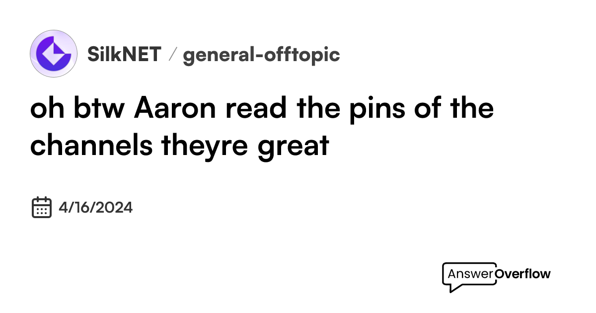 oh btw @Aaron read the pins of the channels, they’re great - Silk.NET