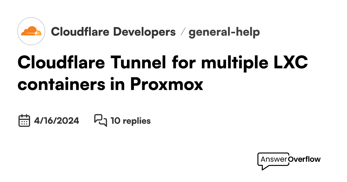 Cloudflare Tunnel for multiple LXC containers in Proxmox - Cloudflare Developers
