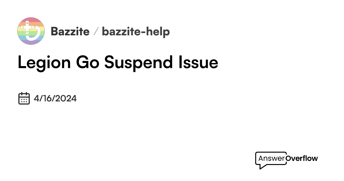 Legion Go Suspend Issue - Universal Blue