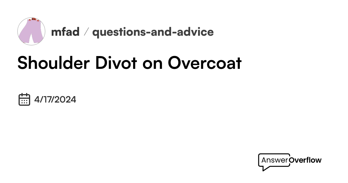 Shoulder Divot on Overcoat? - mfad