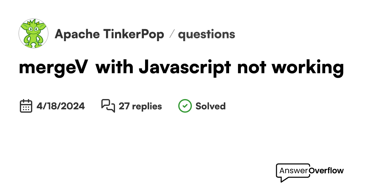 Mergev With Javascript Not Working Apache Tinkerpop