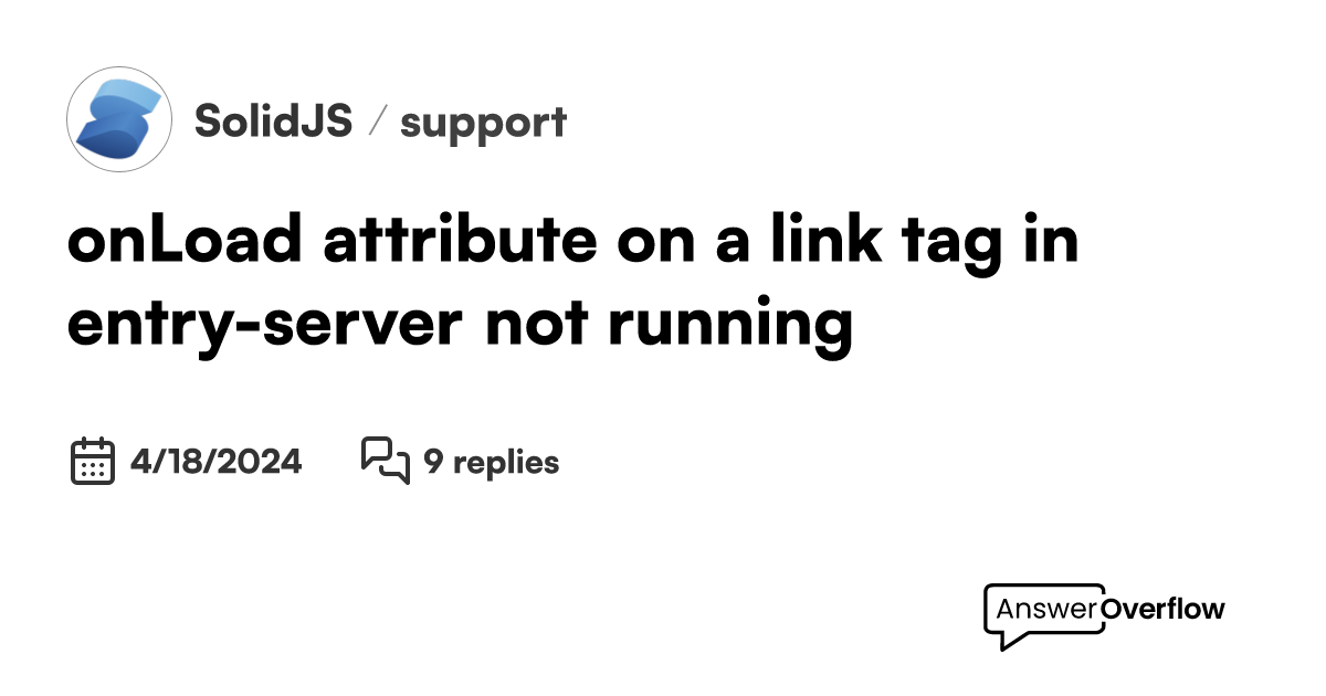 onLoad attribute on a link tag in entry-server not running - SolidJS