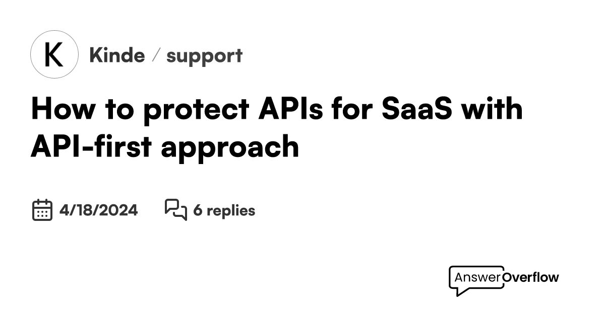 How to protect APIs for SaaS with API-first approach? - Kinde