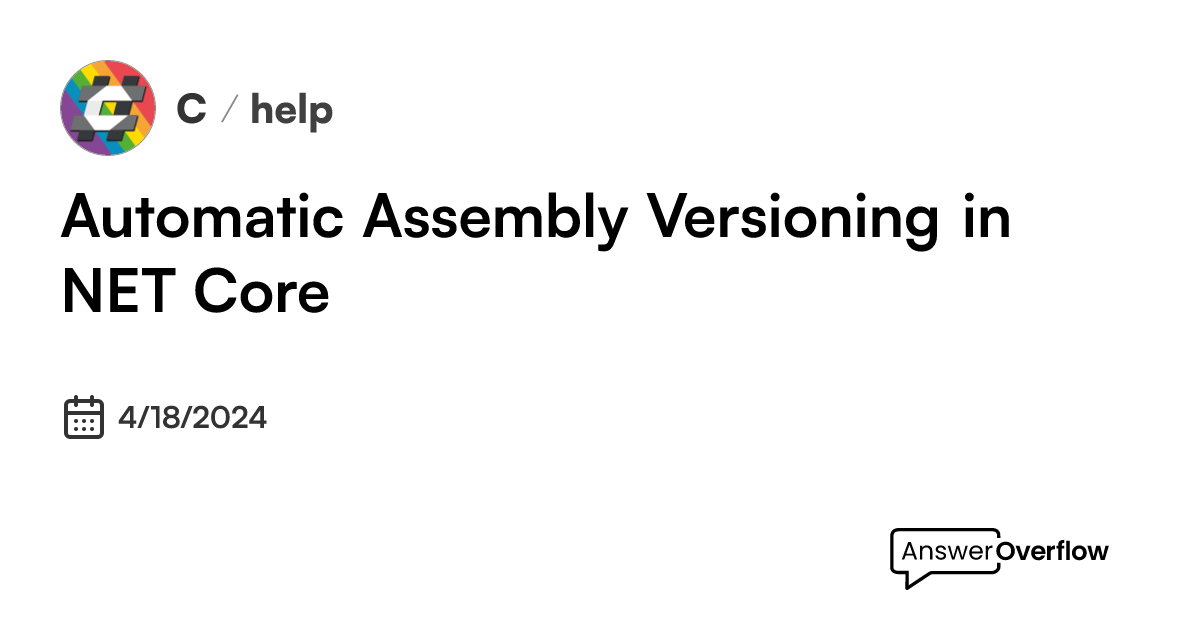 Automatic Assembly Versioning in .NET Core - C#