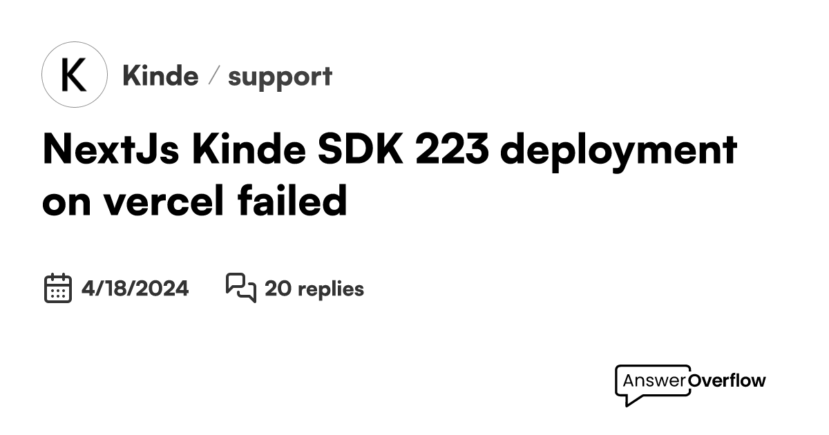 NextJs + Kinde SDK 2.2.3 deployment on vercel failed - Kinde