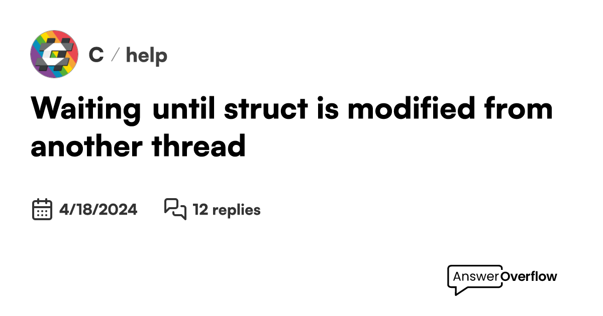 Waiting until struct is modified from another thread - C#