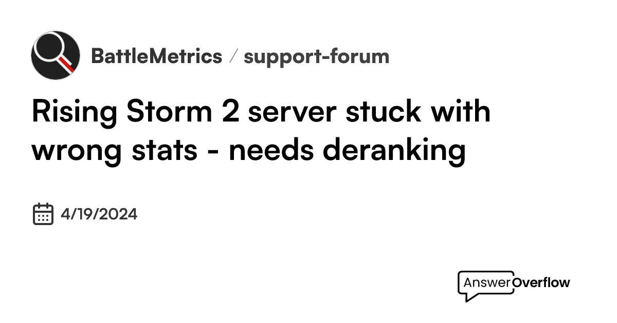 Rising Storm 2 server stuck with wrong stats - needs deranking ...