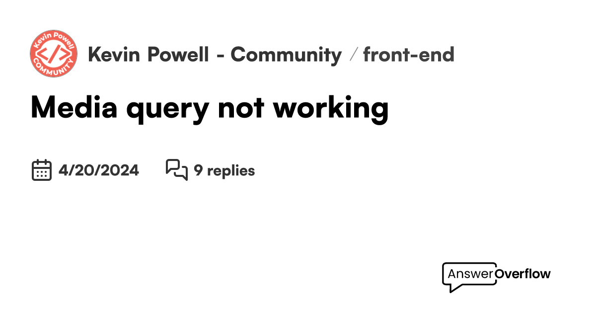 Media query not working - Kevin Powell - Community