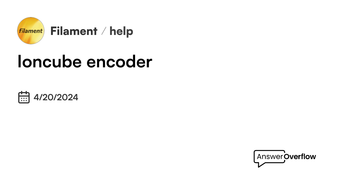 Ioncube encoder - Filament