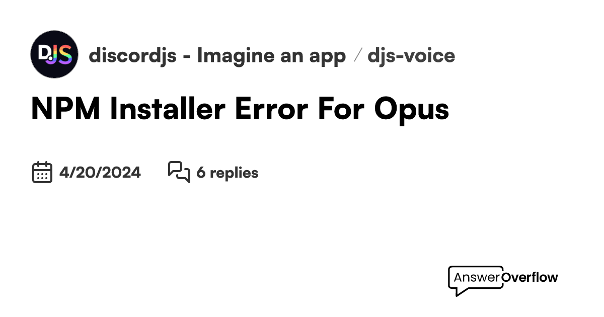NPM Installer Error For Opus - discord.js - Imagine an app