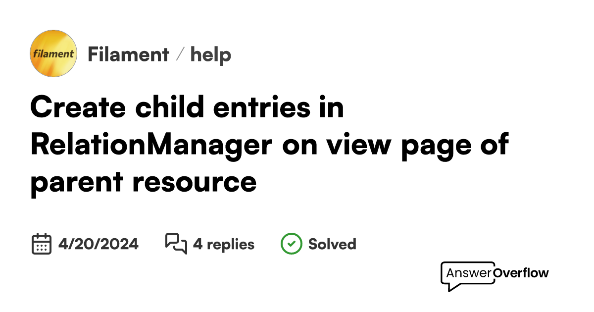 Create child entries in RelationManager on view page of parent resource - Filament