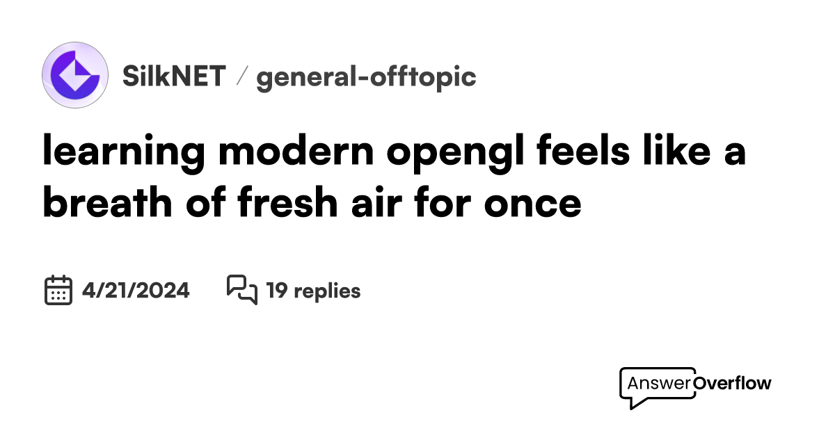 learning modern opengl feels like a breath of fresh air for once - Silk.NET