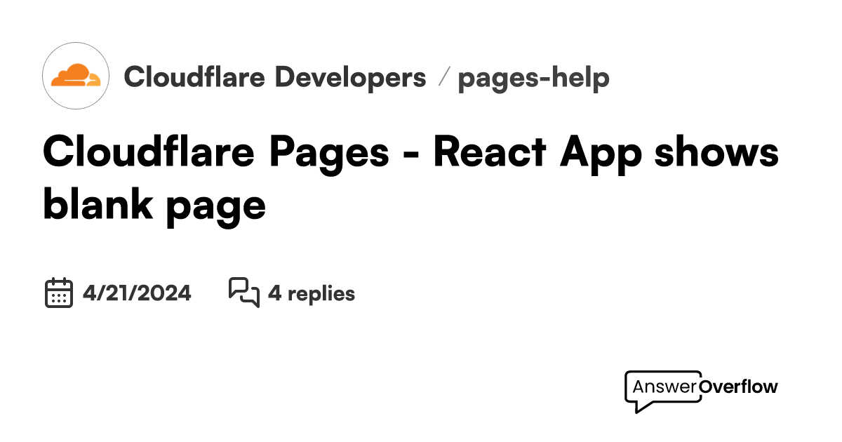 Cloudflare Pages - React App shows blank page. - Cloudflare Developers