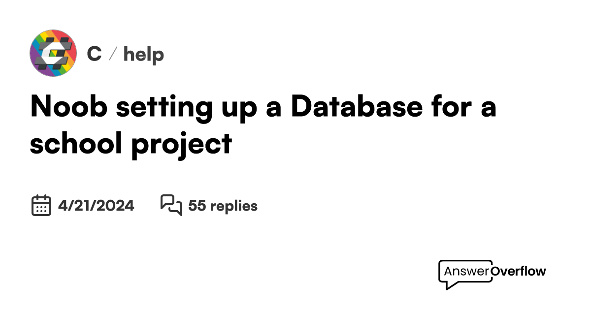 Noob setting up a Database for a school project. - C#