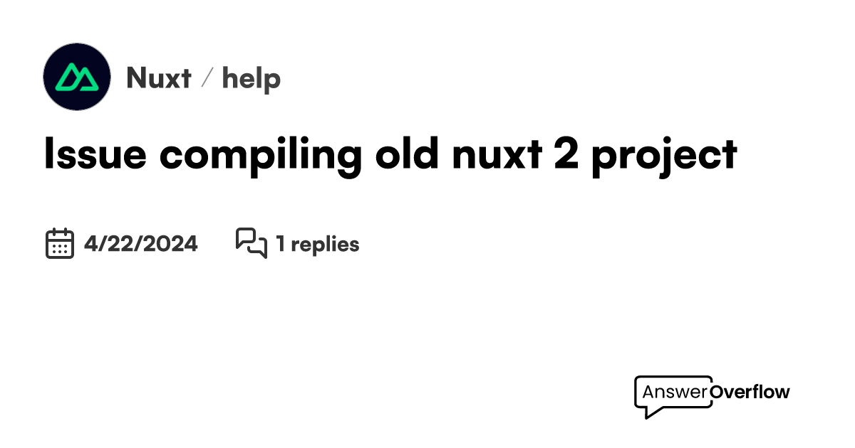 Issue compiling old nuxt 2 project - Nuxt