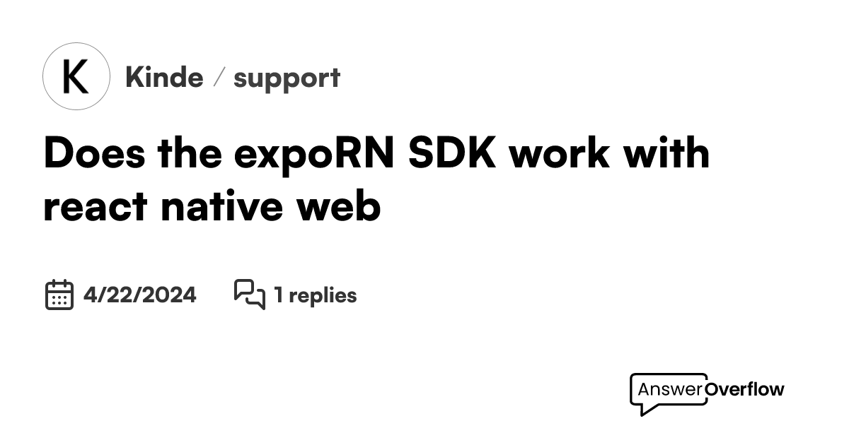 Does the expo/RN SDK work with react native web? - Kinde