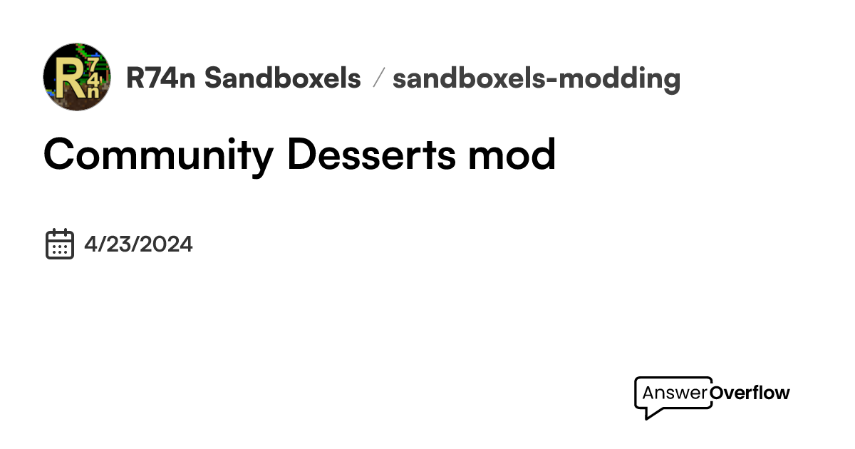 Community Desserts mod - 🎃 R74n / Sandboxels