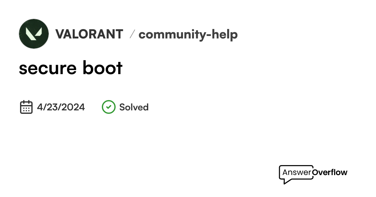 secure boot - VALORANT
