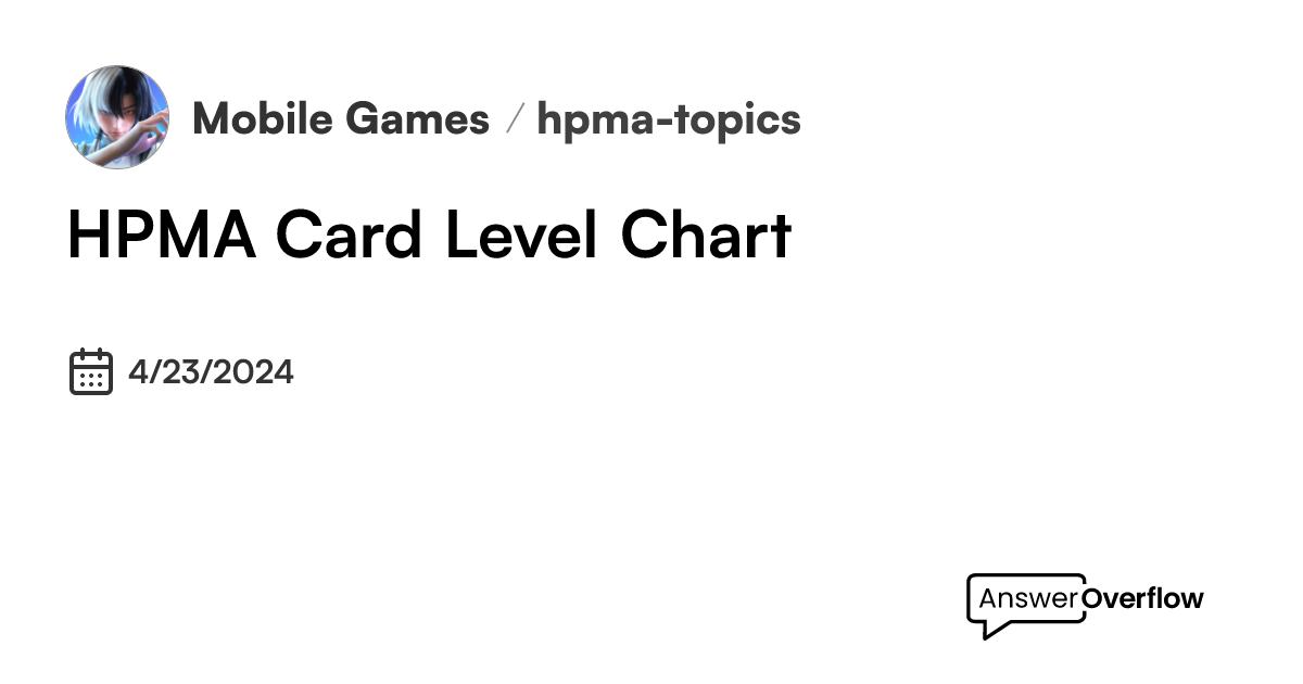 HPMA Card Level Chart - Mobile Games