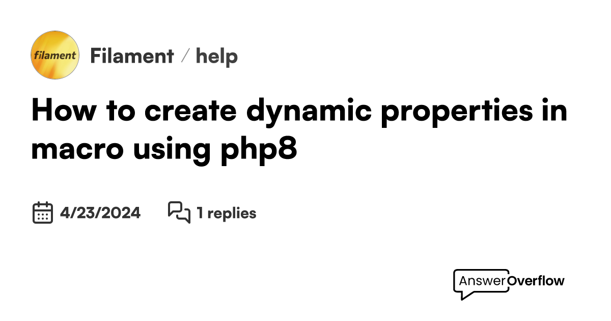 How to create dynamic properties in macro using php8 - Filament